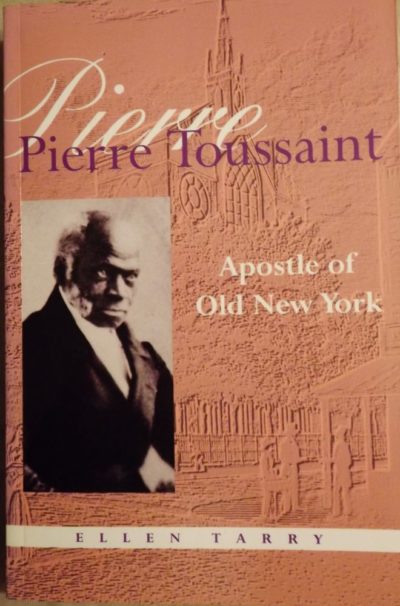 Pierre Toussaint, Apostle of Old New York - Josephite Pastoral Center